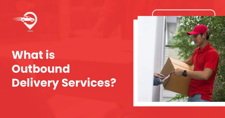 What is Outbound Delivery Services? - Speedsternow